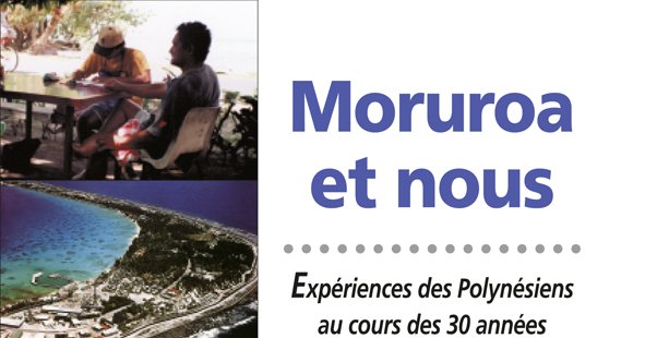 Moruroa et nous - Observatoire des armements / CDRPC